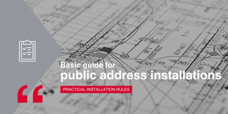 Basic guide for public address installations: practical installation ...